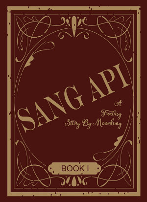 Sang Api by Moonkong | Goodreads