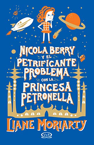 Nicola Berry y el petrificante problema con la princesa Petronella ...