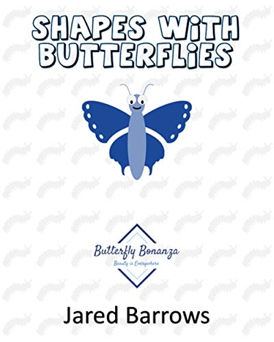 Shapes With Butterflies by Jared Barrows | Goodreads