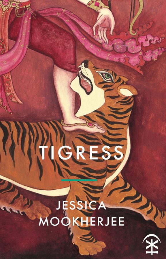 Tigress by Jessica Mookherjee | Goodreads