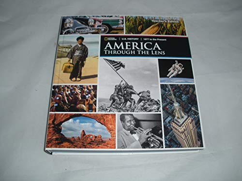 U.S. History America Through the Lens 1877 to the Present by Fredrik ...