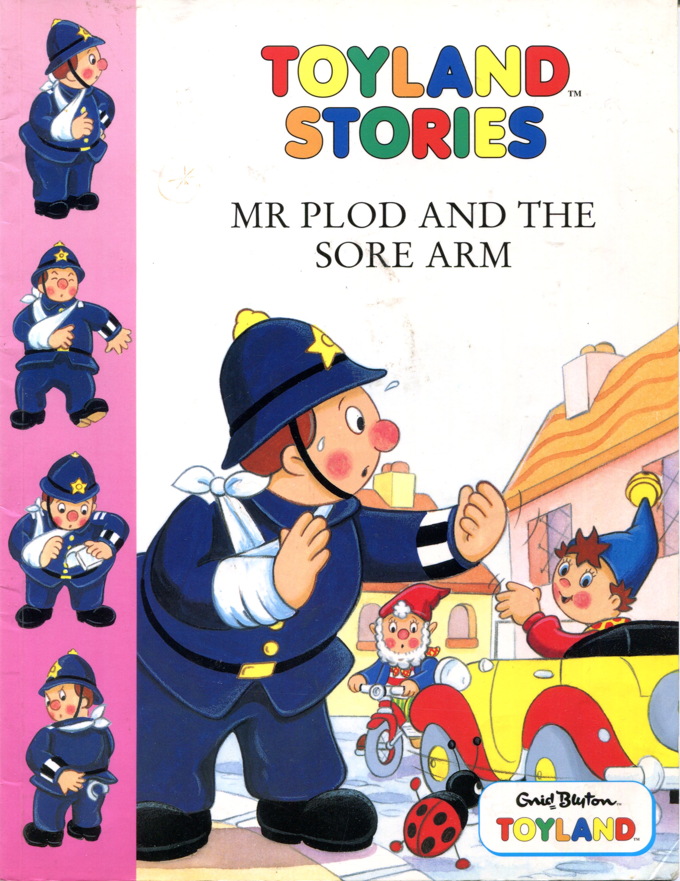 Toyland Stories: Mr Plod and the Sore Arm by Enid Blyton | Goodreads