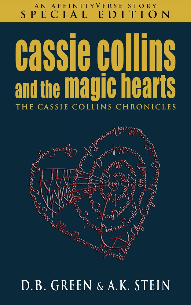 Cassie Collins and the Magic Hearts: An AffinityVerse Story by D.B ...
