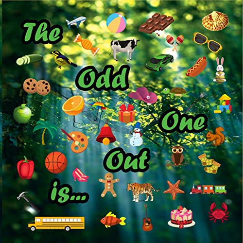 The Odd One Out is...: Funny Guessing Game for Little Explorers, Kids ...