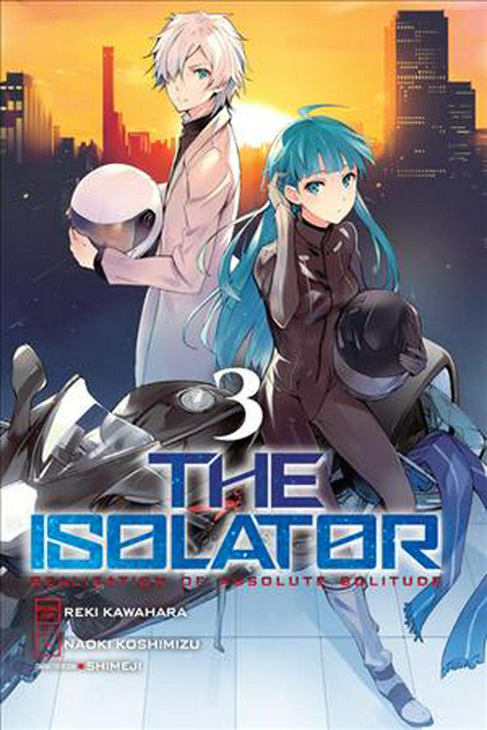 The Isolator, Vol. 3 by Naoki Koshimizu | Goodreads