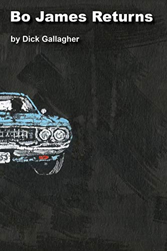 Bo James Returns by Dick Gallagher | Goodreads