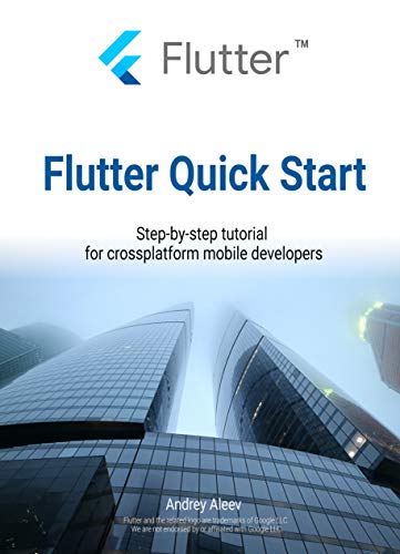 Flutter Quick Start: Step-by-step tutorial for crossplatform mobile ...