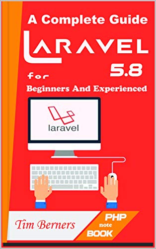 Laravel PHP 5.8 | Learn PHP Programming A to Z: A Complete Guide For ...