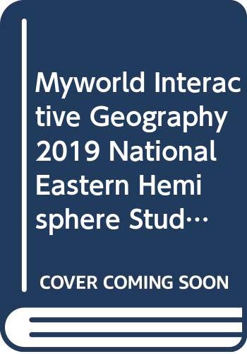 MYWORLD INTERACTIVE GEOGRAPHY 2019 NATIONAL EASTERN HEMISPHERE STUDENT ...