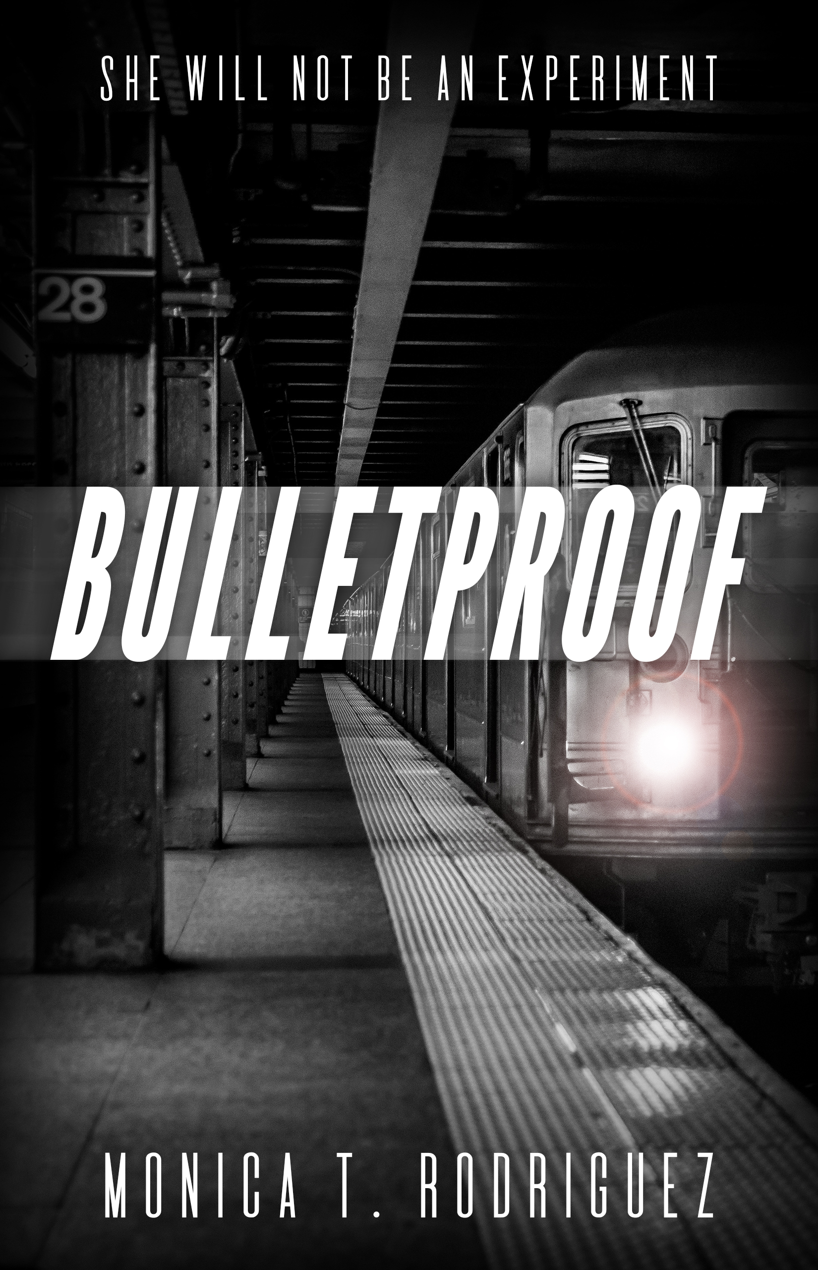 Bulletproof by Monica T. Rodriguez | Goodreads