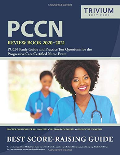 PCCN Review Book 2020-2021: PCCN Study Guide and Practice Test ...