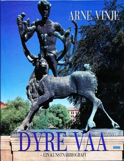 Dyre Vaa: Ein Kunstnarbiografi by Arne Vinje | Goodreads