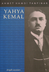 Yahya Kemal by Ahmet Hamdi Tanpınar | Goodreads