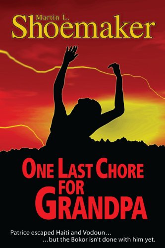 One Last Chore for Grandpa by Martin L. Shoemaker | Goodreads
