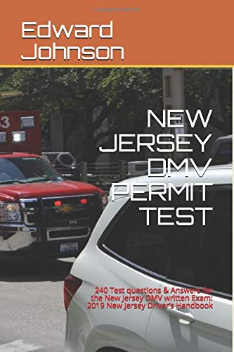 NEW JERSEY DMV PERMIT TEST: 240 Test questions & Answers for the New ...