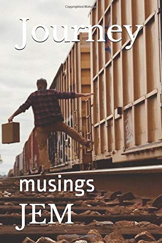 Journey: musings by Jem | Goodreads