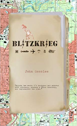 Blitzkrieg by John Gosslee | Goodreads