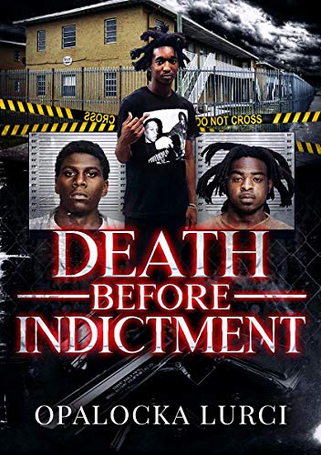Death Before Indictment : The Keno Red Series Book 5 by Opalocka Lurci ...
