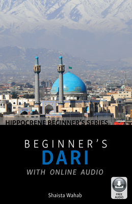 Beginner's Dari with Online Audio by Shaista Wahab | Goodreads