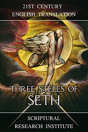 Three Steles of Seth by Scriptural Research Institute | Goodreads