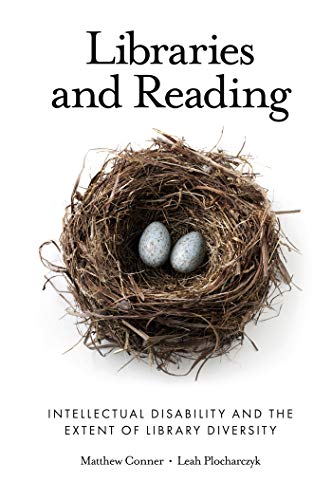 Libraries and Reading: Intellectual Disability and the Extent of ...