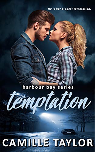 Temptation (Harbour Bay Book 7) by Camille Taylor | Goodreads