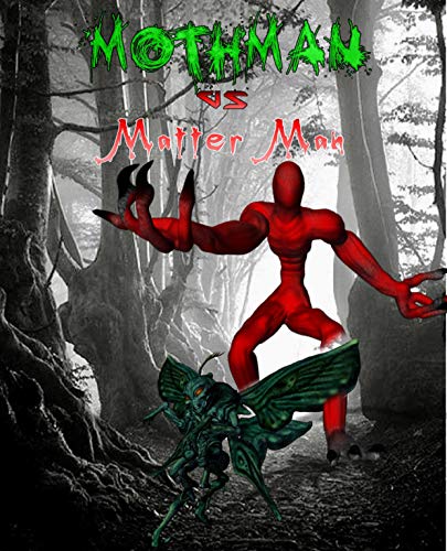 MothMan: MothMan Vs Redmatter (1) by Tray James | Goodreads