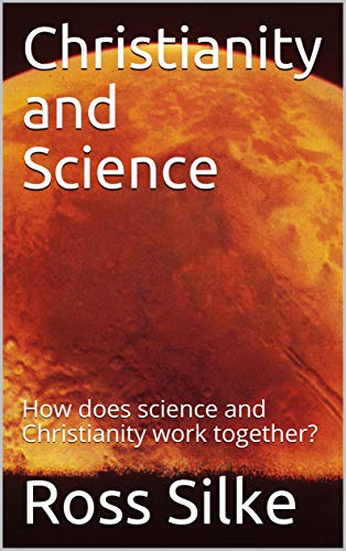 Christianity and Science: How does science and Christianity work ...