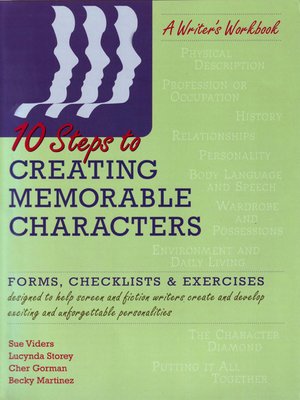 10 Steps to Creating Memorable Characters by Sue Viders | Goodreads