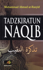 Tadzkiratun Naqib by Muhammad Ahmad Ar-Rasyid | Goodreads