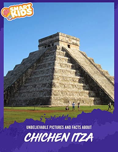 Unbelievable Pictures and Facts About Chichen Itza by Olivia Greenwood ...