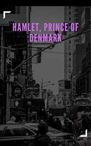 Hamlet, Prince of Denmark by William Shakespeare | Goodreads