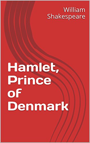 Hamlet, Prince of Denmark by William Shakespeare | Goodreads