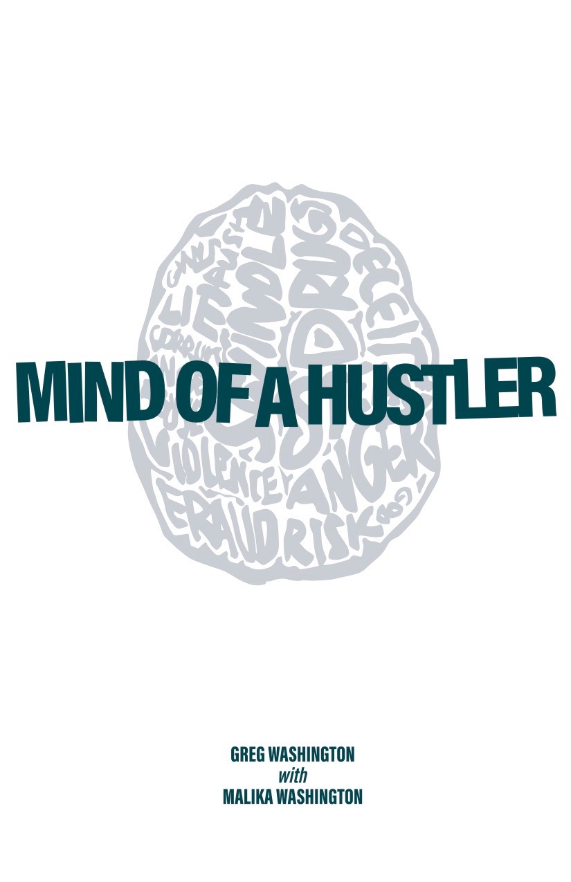 Mind of a Hustler by Gregory Washington | Goodreads