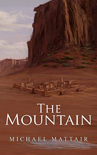 The Mountain by Michael Mattair | Goodreads