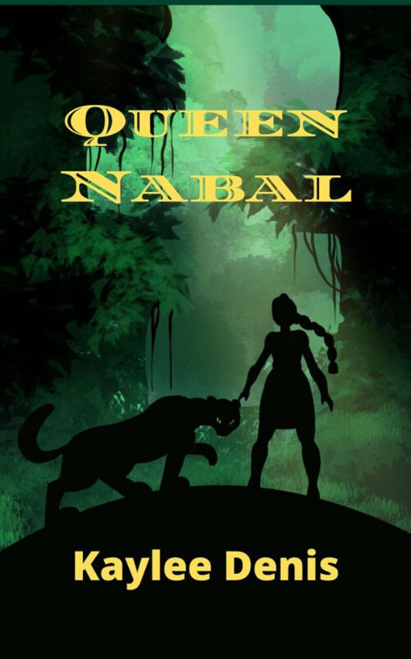 Queen Nabal by Kaylee Denis | Goodreads