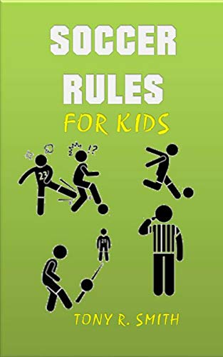 Soccer Rules for kids: Children can learn the Calls and skill ...