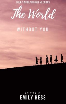 The World Without You by Emily Hess | Goodreads