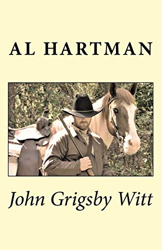 John Grigsgy Witt (The Witts) by Al Hartman | Goodreads