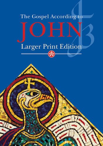 Larger Print Gospel of John (Scripture) by Catholic Truth Society ...