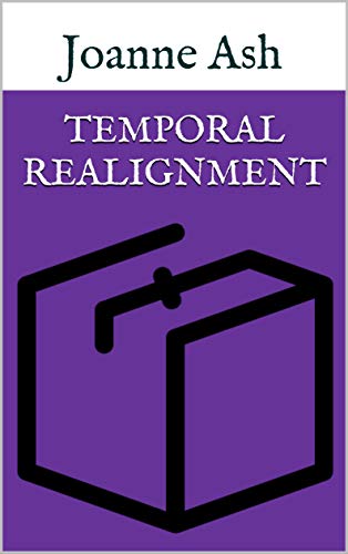 Temporal Realignment by Joanne Ash | Goodreads