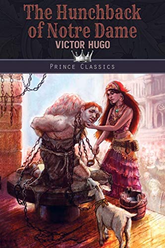 The Hunchback of Notre Dame (Prince Classics) by Victor Hugo | Goodreads
