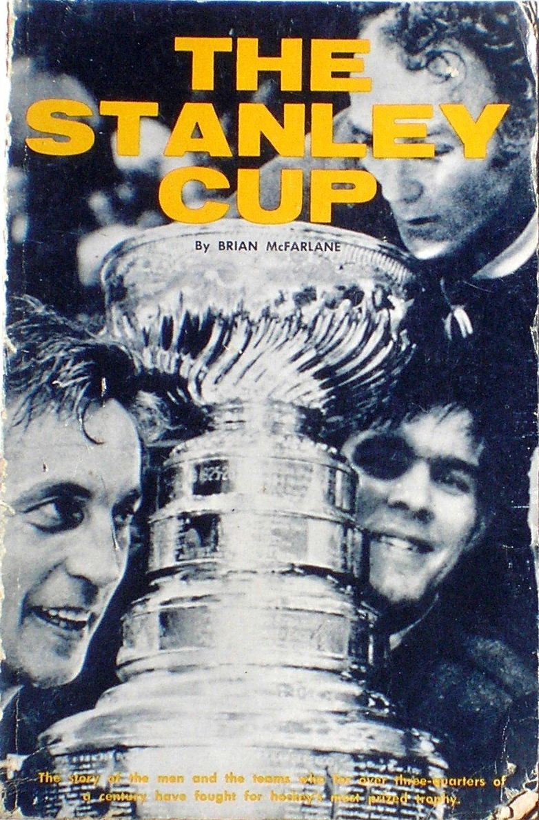 The Stanley Cup: The Story of the Men and the Teams Who for Over Three ...