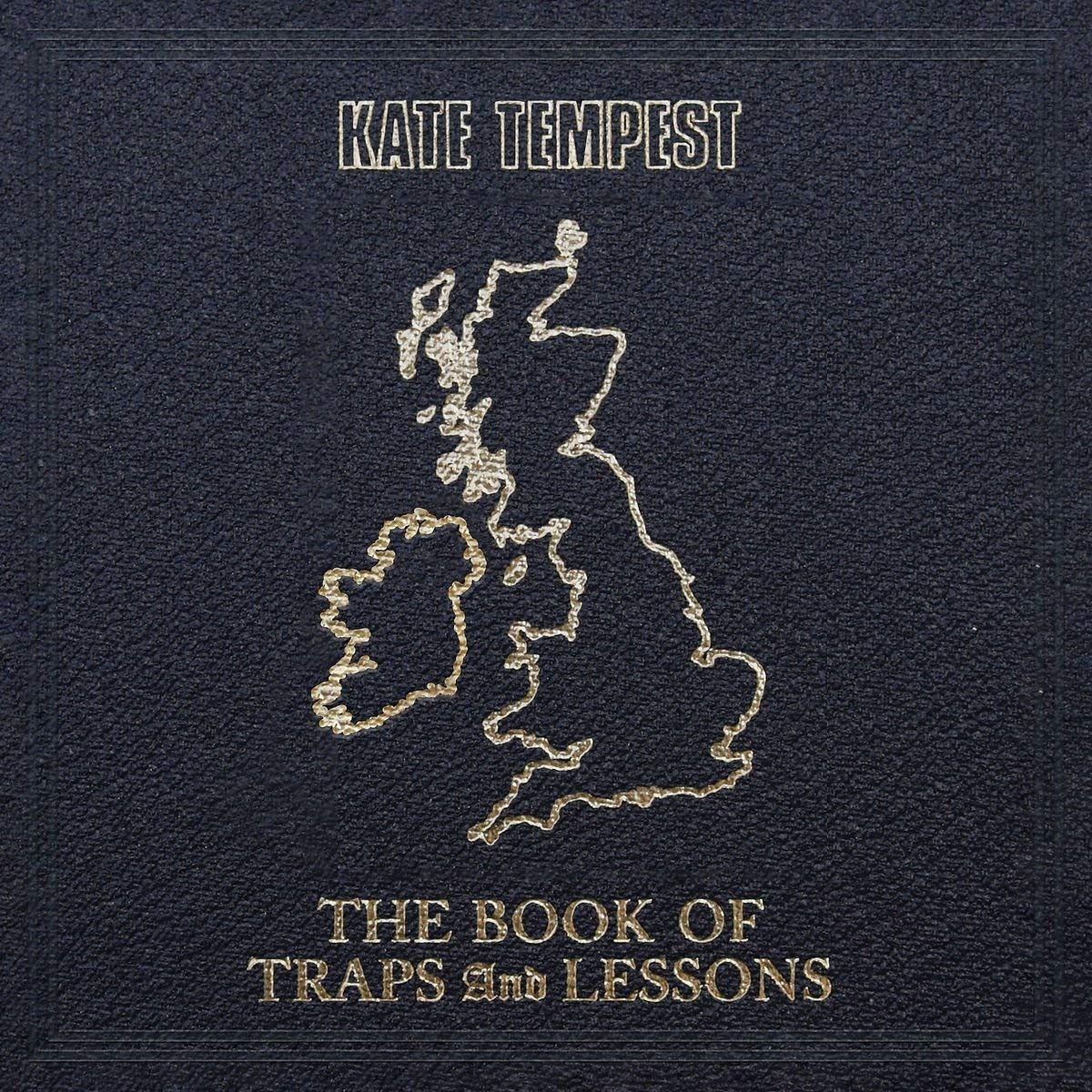 The Book Of Traps And Lessons by Kate Tempest | Goodreads