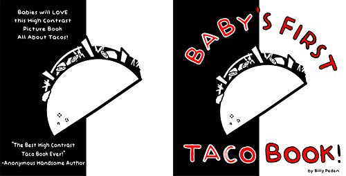 Baby's First Taco Book: A High-Contrast Taco Book by Billy Peden ...