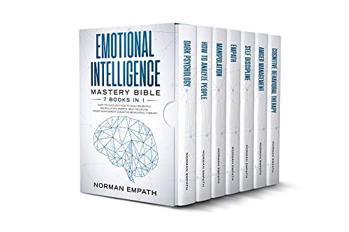 Emotional Intelligence Mastery Bible: 7 Books in 1: Dark Psychology ...