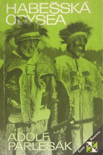 Habešská Odyssea (YeHabesha Jebdu) by Adolf Parlesak | Goodreads