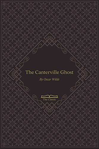 The Classic Edition: The Canterville Ghost: Introduction by The Classic ...