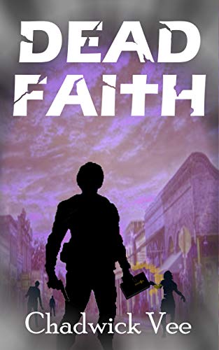 Dead Faith by Chadwick Vee | Goodreads