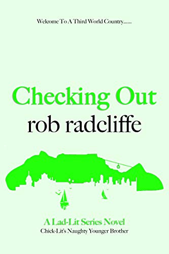 CHECKING OUT (The Lad-Lit Series Book 2) by Rob Radcliffe | Goodreads